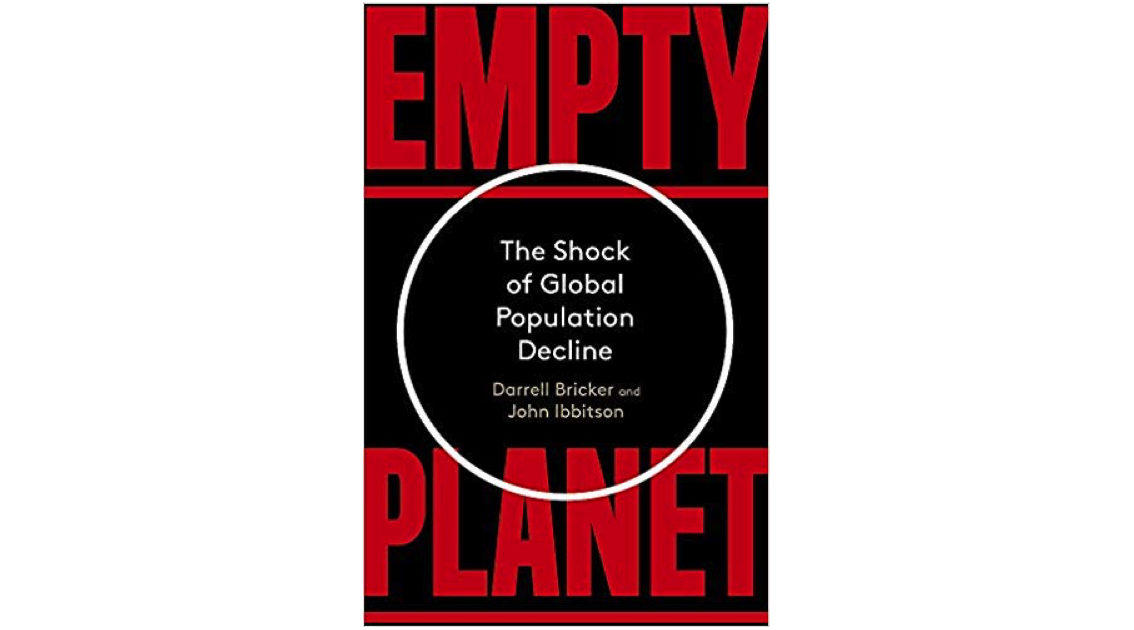 Empty Planet: The Shock of Global Population Decline – Joe Scarlett